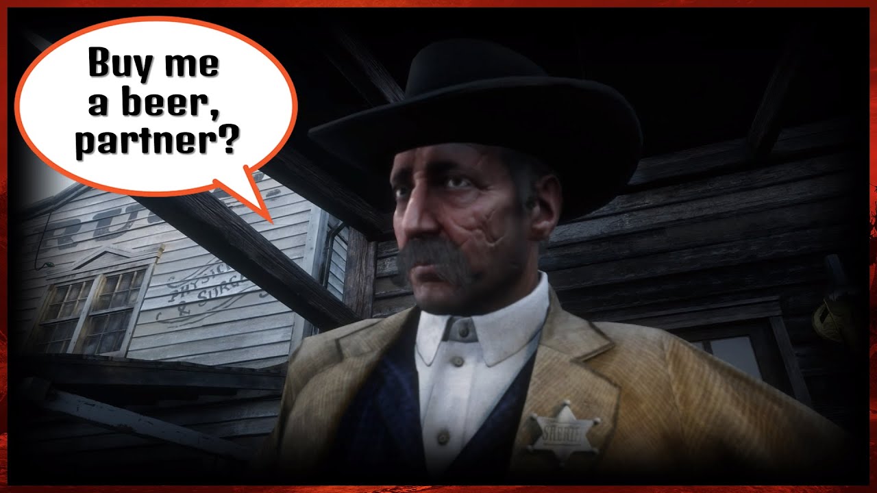 RDR2 When Sheriff Malloy's got John's back HIGH HONOR - YouTube