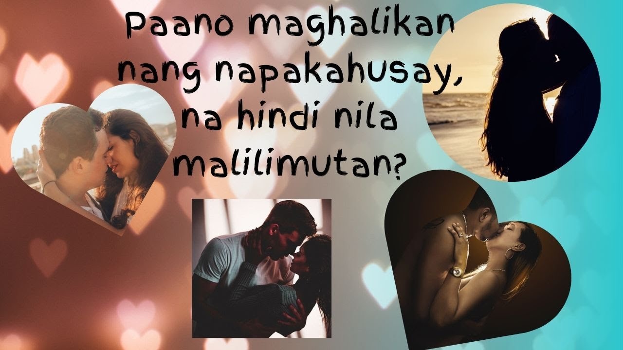 TIPS #6 - ANO ANG MAHUSAY NA PAGHALIK? @pinoybidyologs @pinoytips ...