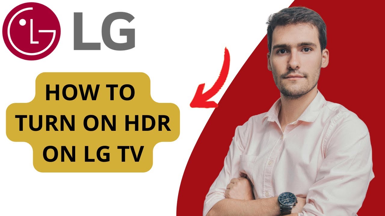 How to Turn On HDR on LG TV - YouTube