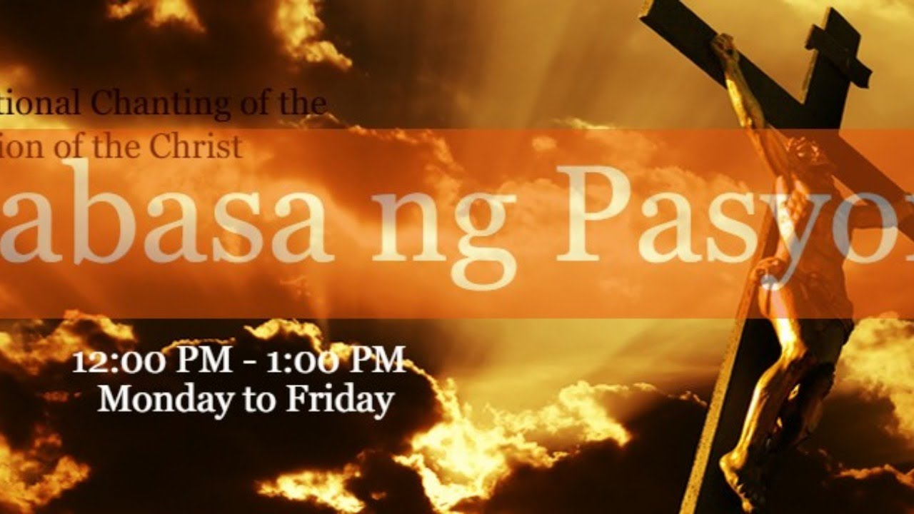 Pabasa ng Pasyon - III Araw - YouTube