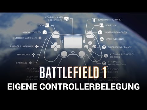 Battlefield 1: Controller-Buttons selber belegen - YouTube