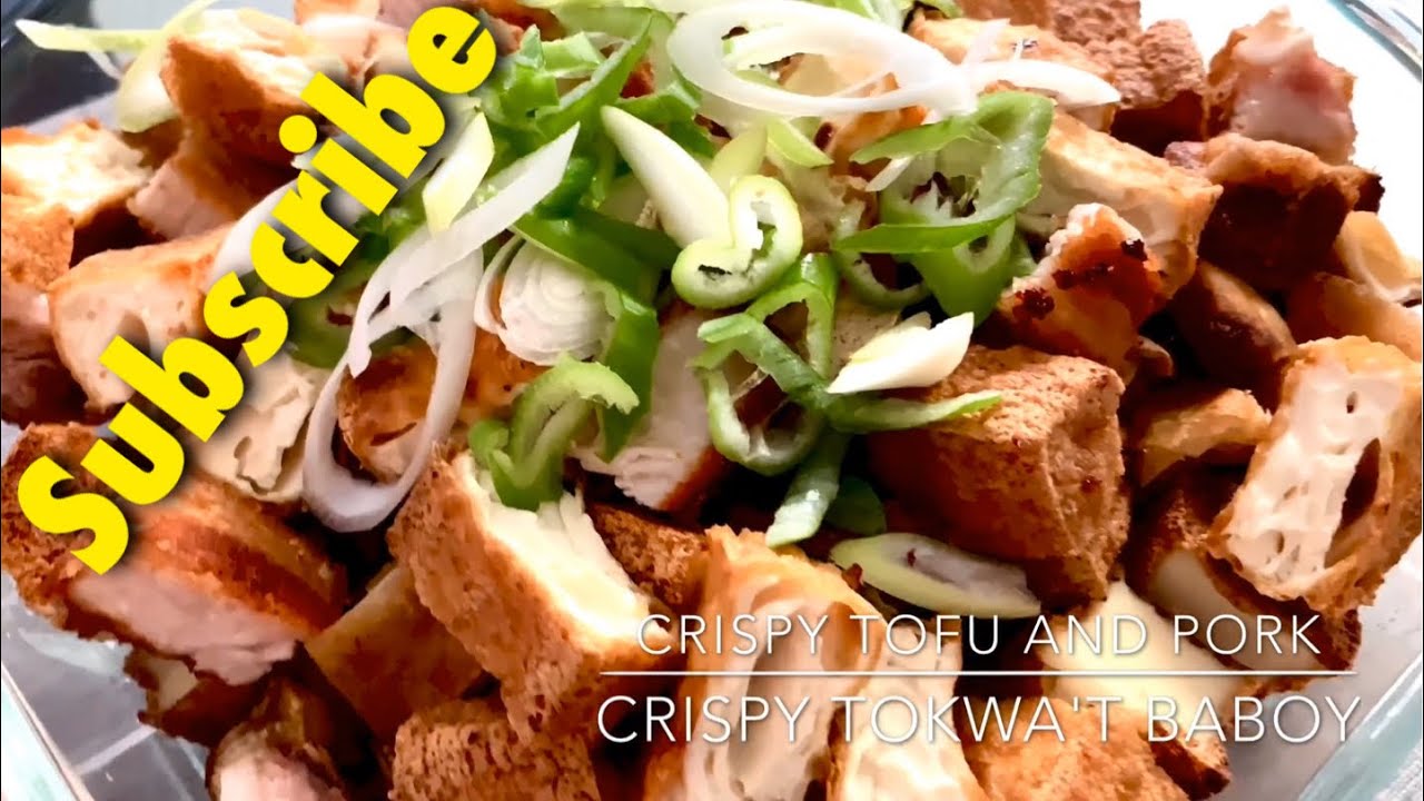Filipino Recipe - Crispy Tokwa't Baboy (Crispy Tofu and Pork) - YouTube