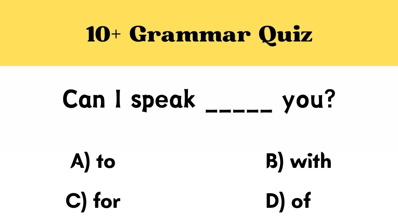 Grammar Quiz| 10+ English Grammar Questions | English Grammar Practice ...