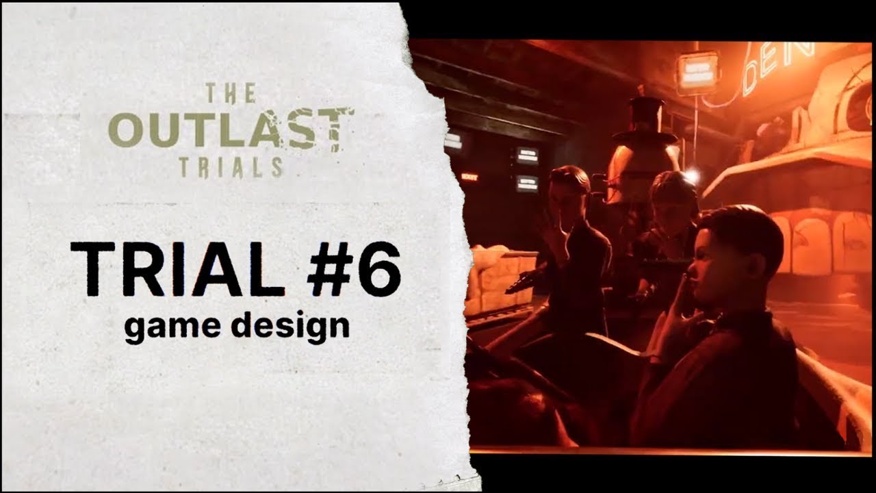 Trial 6 Design The Outlast Trials Behind the Scenes @redbarrelsgames ...