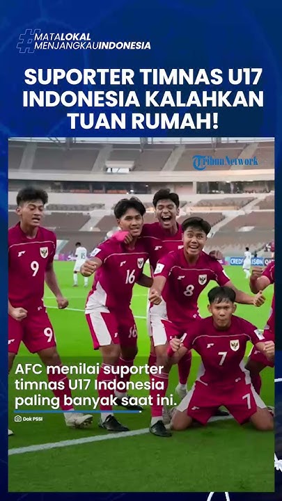 SUPORTER TIMNAS U17 INDONESIA KALAHKAN TUAN RUMAH! Terbanyak di Piala Asia U17 2025 #shorts # ...