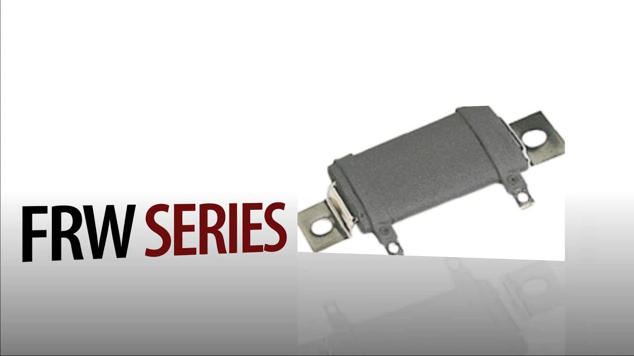 Flat Wire Wound Resistors : FRW Series - YouTube