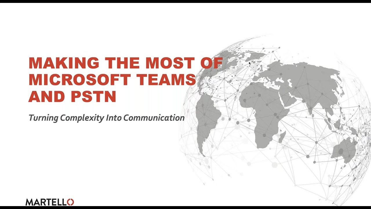 Make the Most of Microsoft Teams and PSTN - Turn Complexity into ...