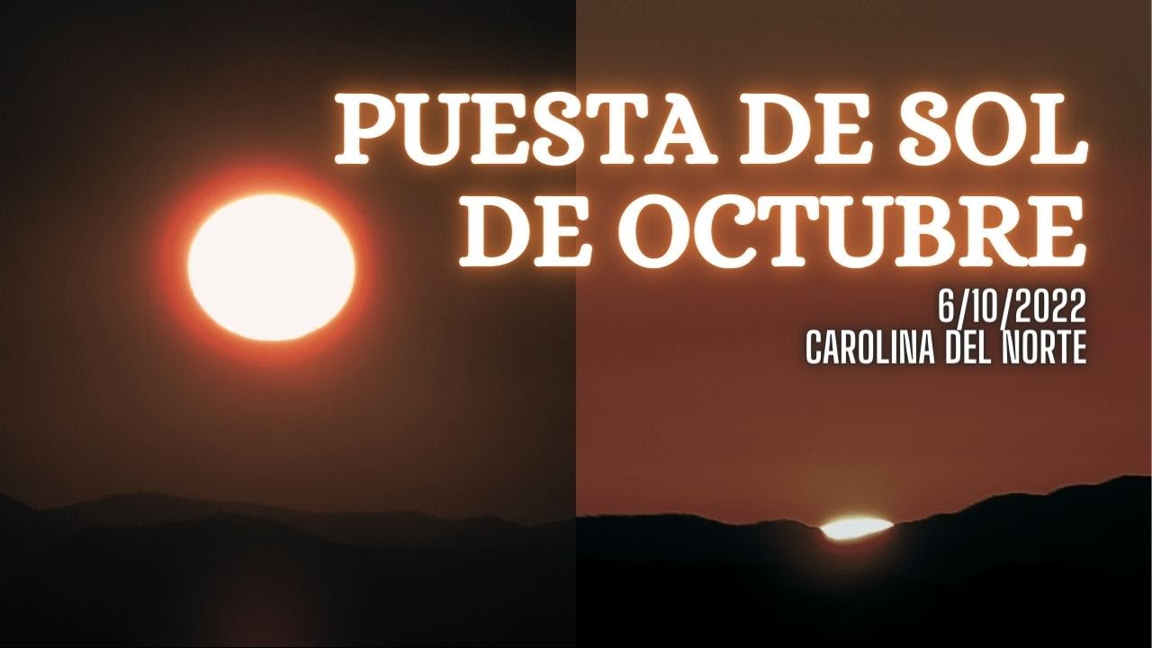 Puesta de SOL de OCTUBRE - YouTube