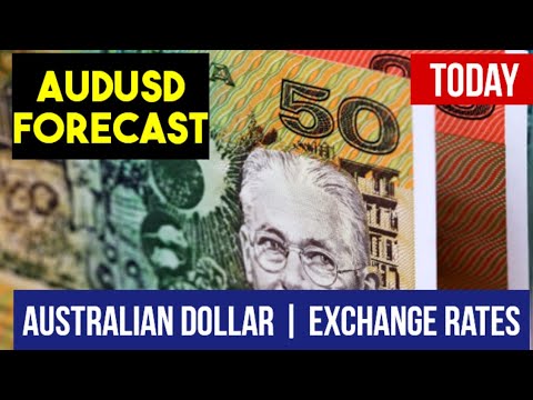 Australian dollar Exchange rates and AUD USD FORCAST Today 26-October ...