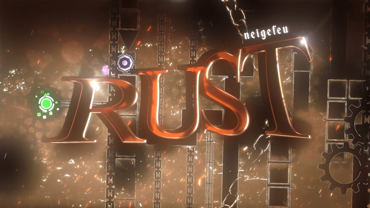 RUST 100% by neigefeu and more (Extreme Demon) | Geometry Dash - YouTube