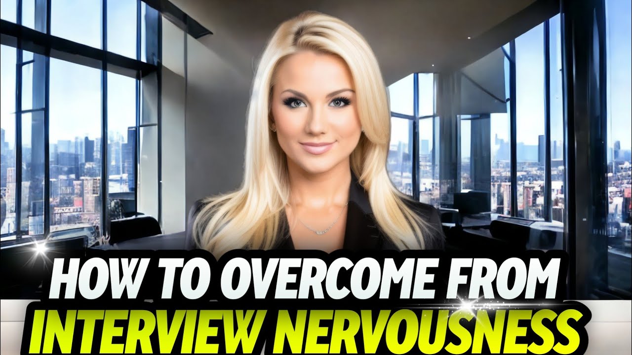 How to Overcome from Interview Nervousness - YouTube