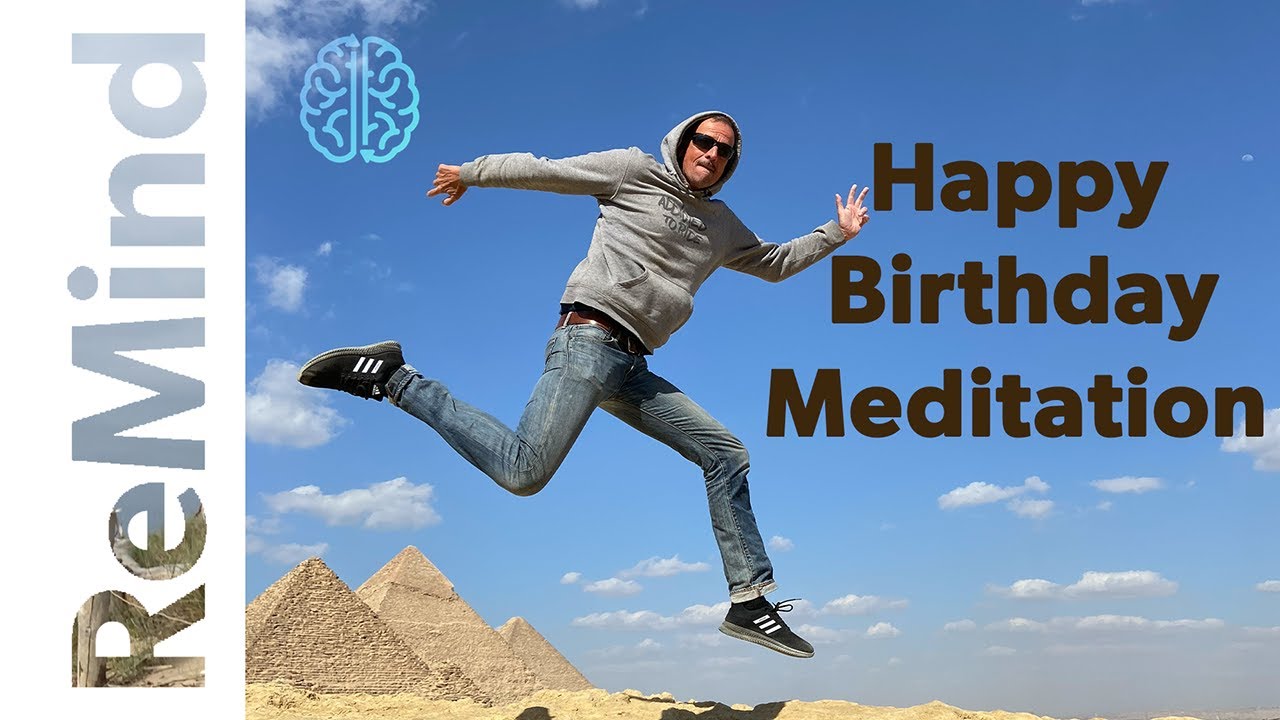 Happy Birthday meditation | 15 minute birthday celebration | Deep ...