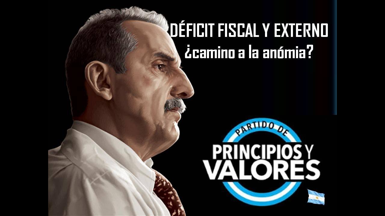 DEFICIT FISCAL Y EXTERNO ¿camino a la anómia? - YouTube