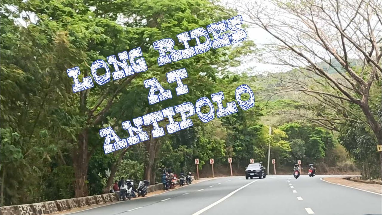 LONG RIDES AT ANTIPOLO RIZAL | NICE VIEW | RELAXING PLACE | Chekie Vlog ...