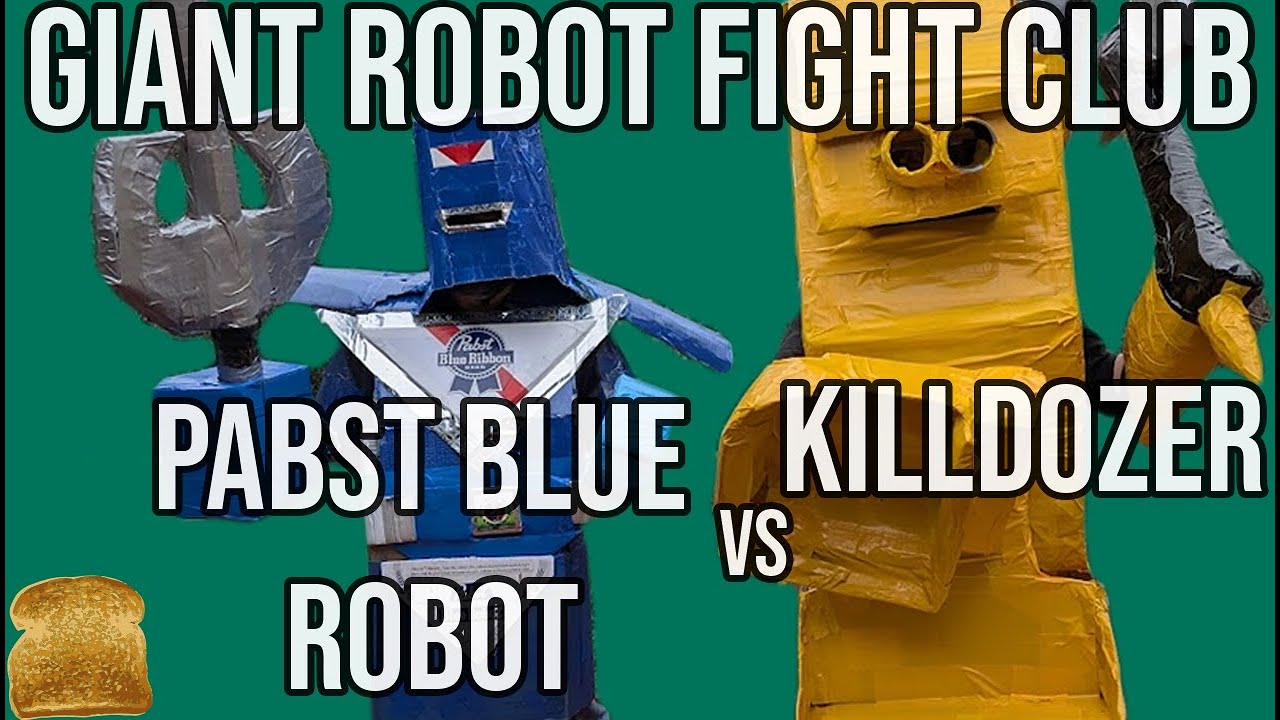 Giant Robot Fight Club #2 - Pabst Blue Robot vs Killdozer - YouTube