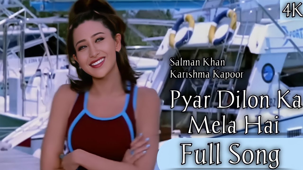 Pyar Dilon Ka Mela Hai | Salman,Karishma Lyrics Song | Alka Yagnik,Sonu ...
