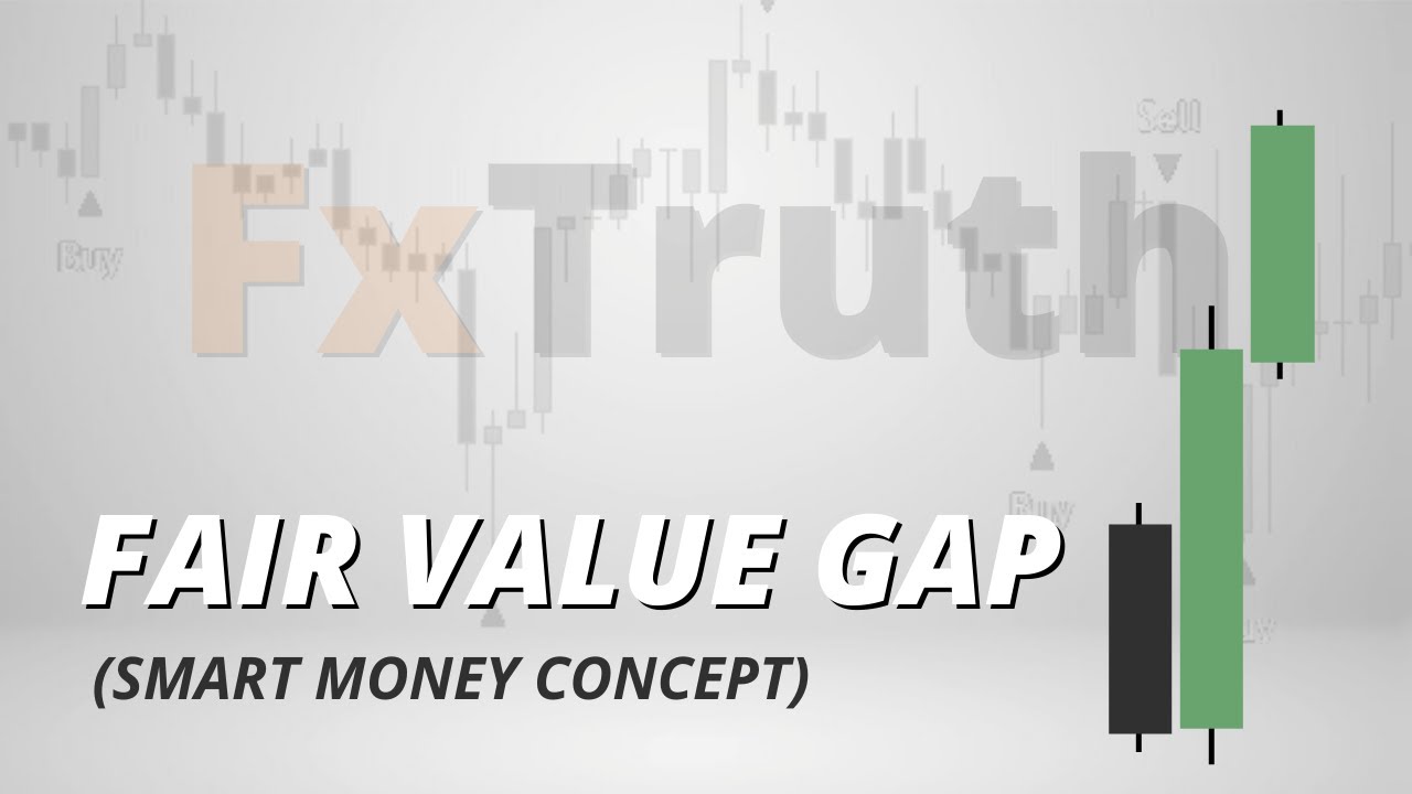 FAIR VALUE GAP EXPLAINED! SMART MONEY CONCEPT - YouTube