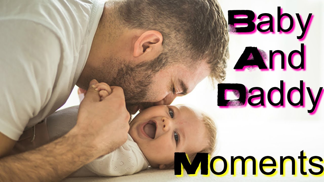 Funny Baby and Daddy Moments / Cute Babies Video - YouTube