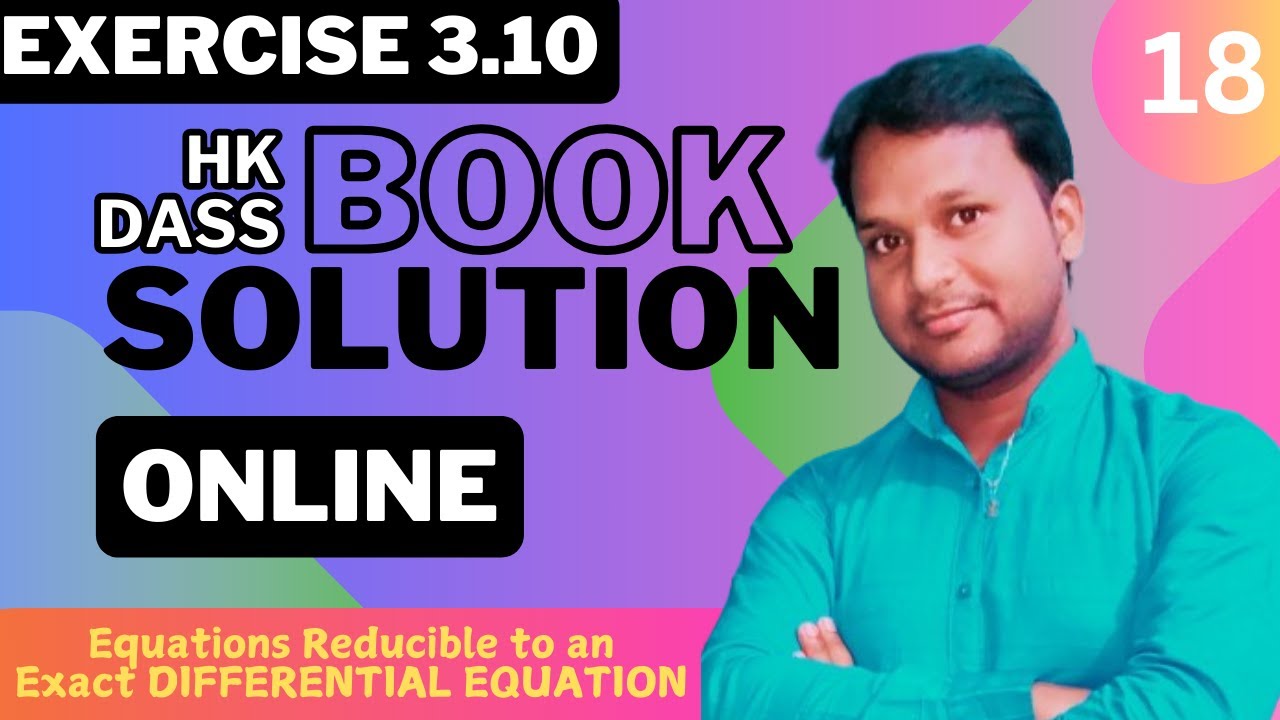 Exercise 3.10 | H.K. Dass Engineering Mathematics | Complete Solutions ...