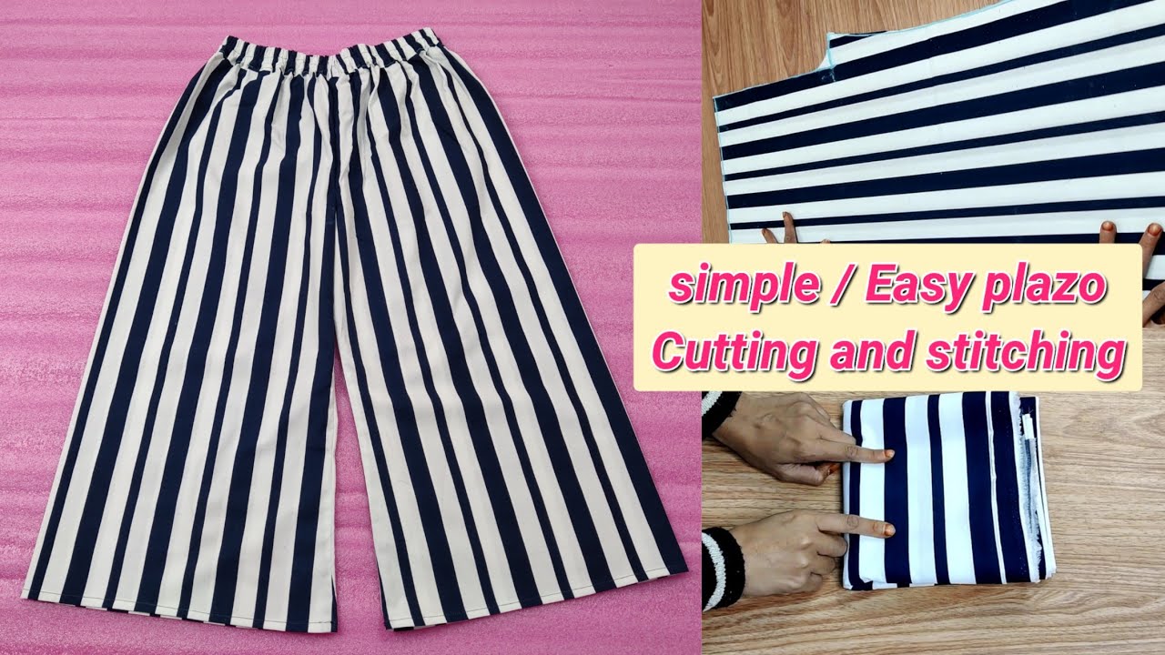 Plazo cutting and stitching /simple/easy plazo cutting and stitching / plazo tutorial for ...