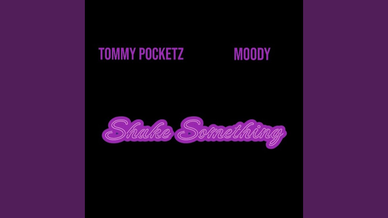 Shake Something (feat. Big Mooch) - YouTube