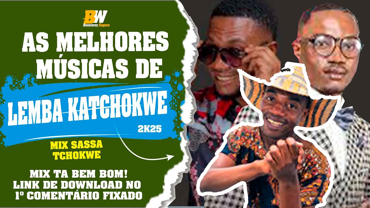 As Melhores De Lemba Katchokwé (Mix Sassa Tchokwe) 2025 - YouTube