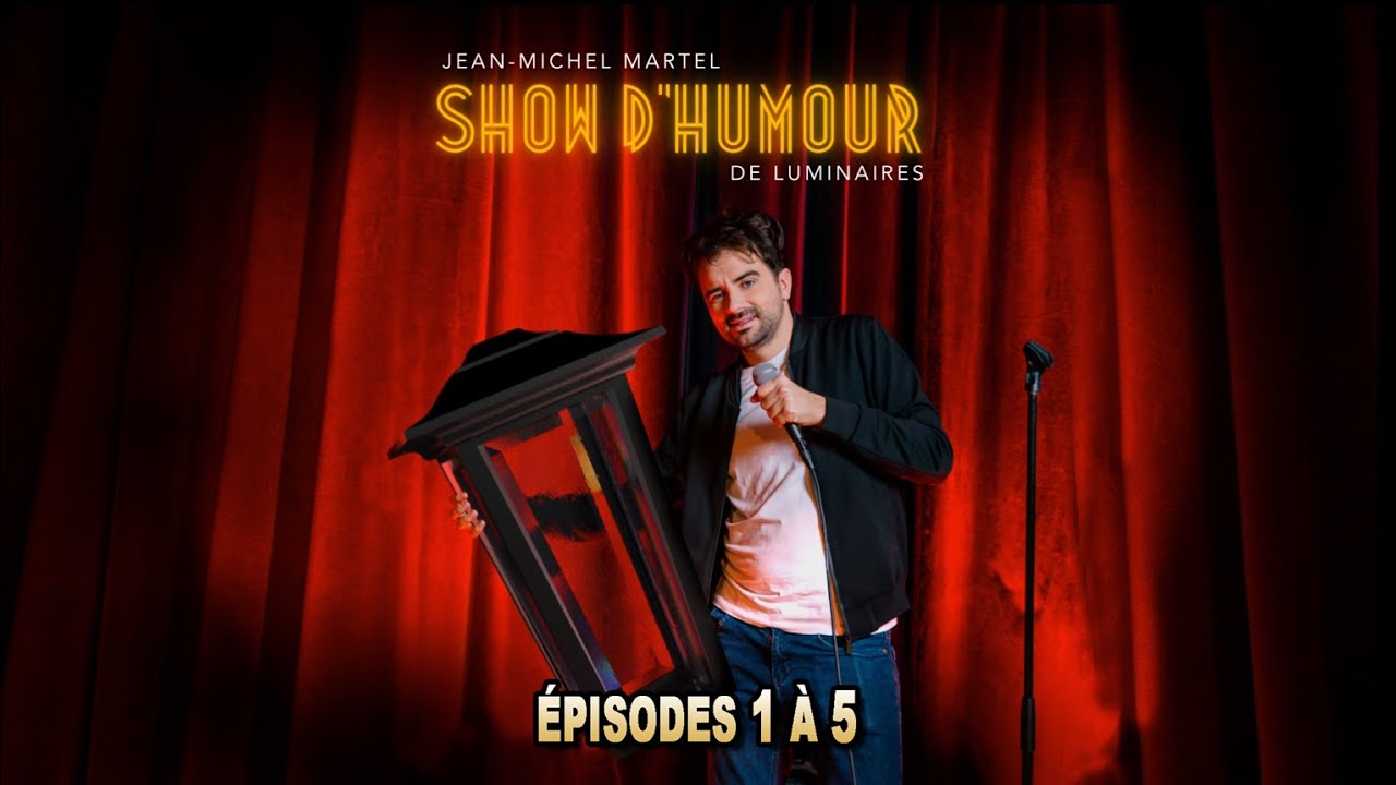 Un show d'humour de luminaires - Épisodes 1 à 5 - YouTube