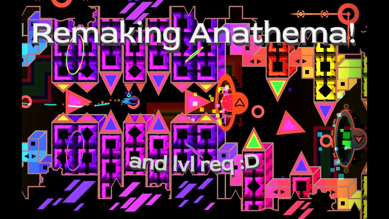 Remaking Anathema and Level Requests on Geometry Dash! Come join and hang out :D - YouTube