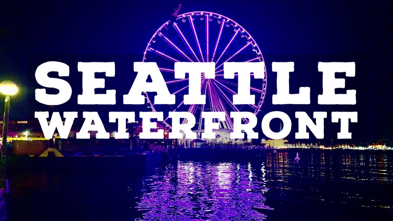 Seattle Waterfront Walking Tour December 2019 - Downtown Seattle ...