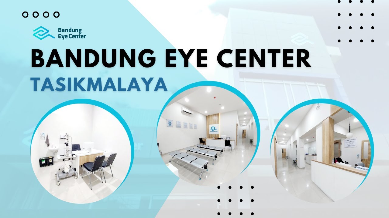 Bandung Eye Center Tasikmalaya - YouTube