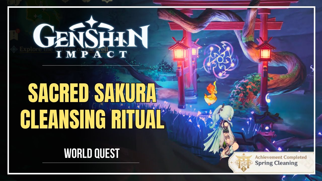 "SACRED SAKURA CLEANSING RITUAL" Quest Guide | Inazuma World Quest ...