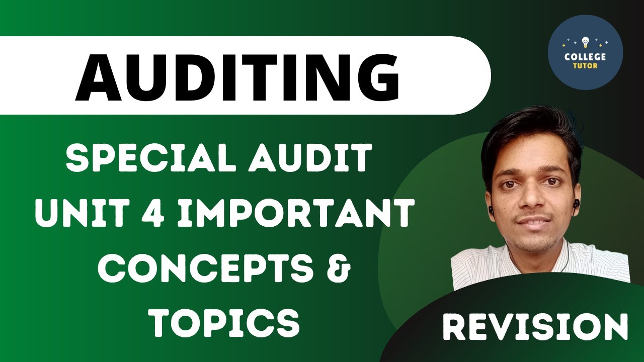 Special audit | Auditing Unit 4 | Revision Series - YouTube
