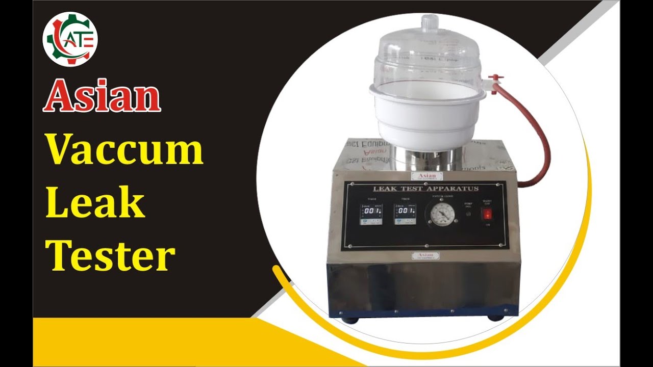 Vacuum leak tester | Vacuum Leak Test | Vacuum leak tester for ...