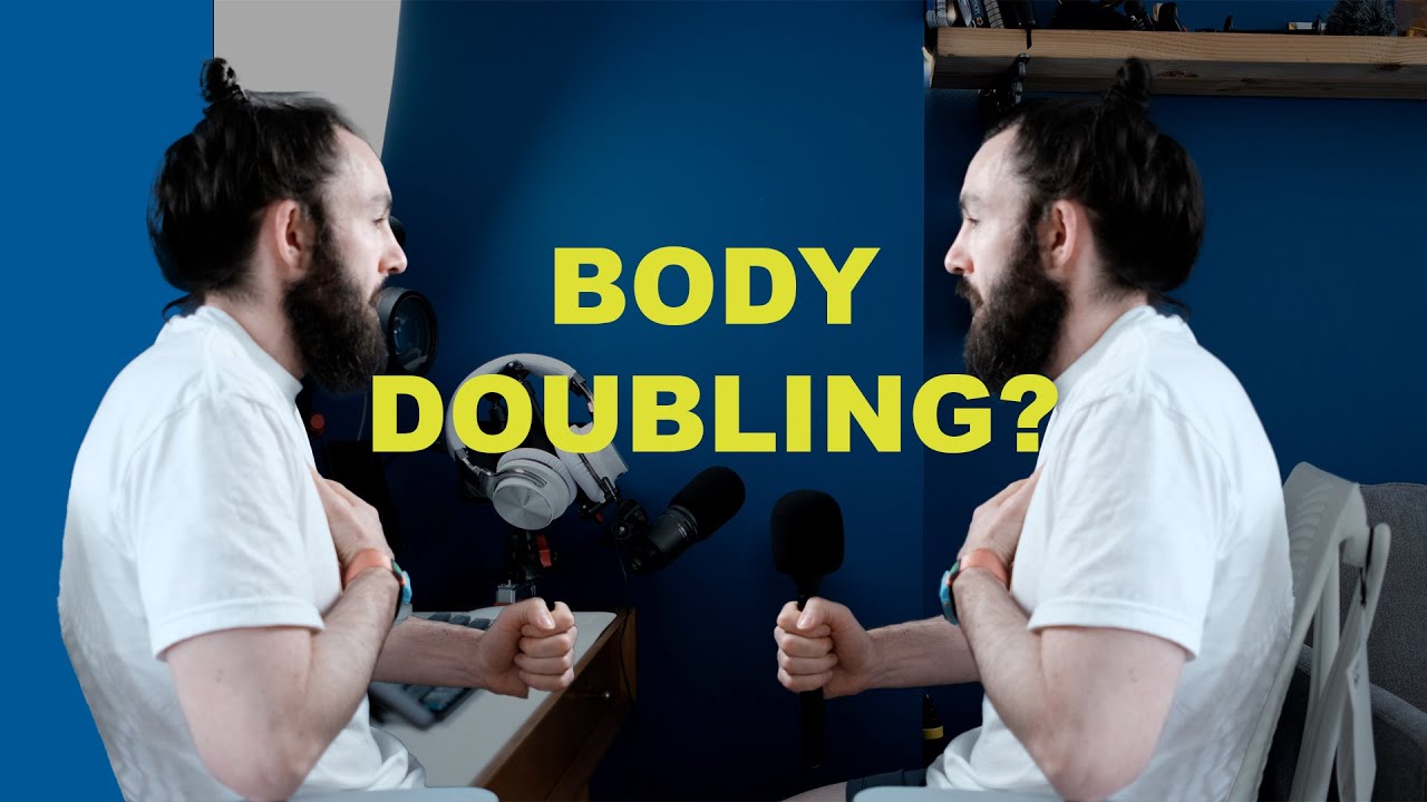 What is body doubling and why it works?! - YouTube