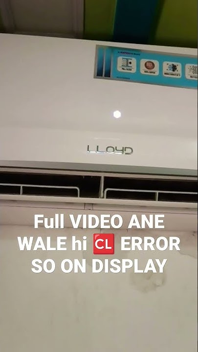 how show CL Error Lloyd ac - YouTube
