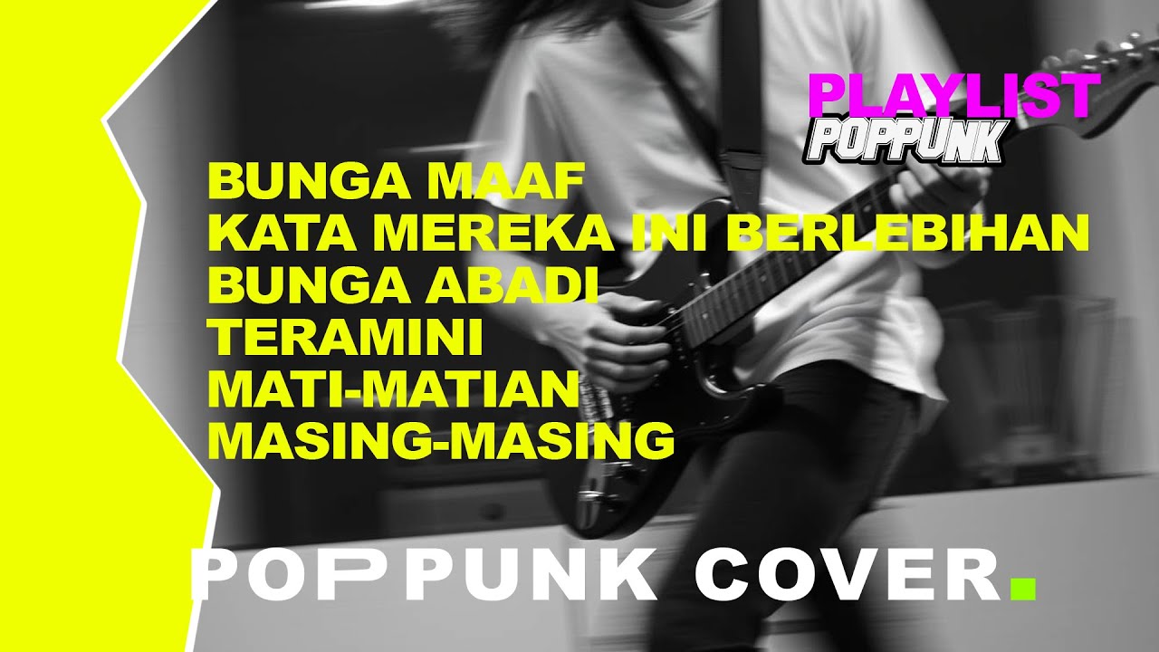 Full Album Kumpulan Lagu Indo Pop Punk Cover - PLAYLIST POP PUNK COVER ...