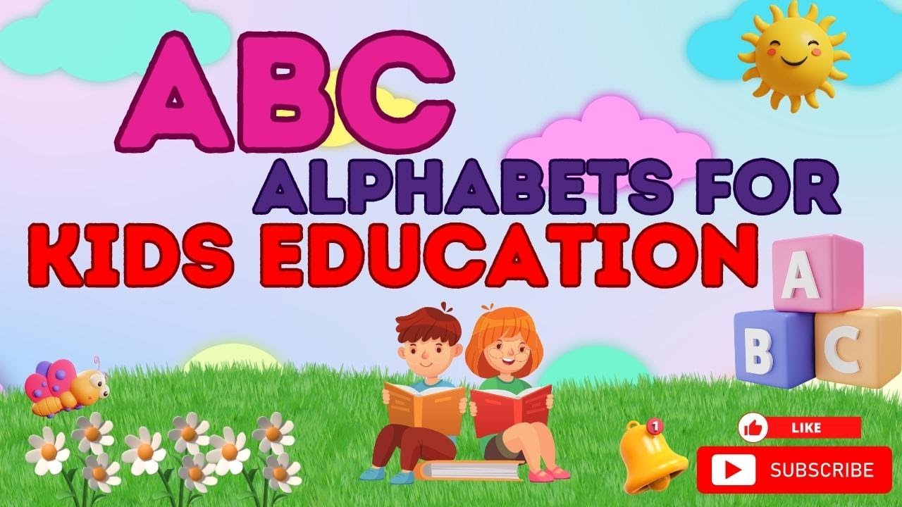 ABC Alphabets for kid's Education | ABC Alphabets for kids education ...