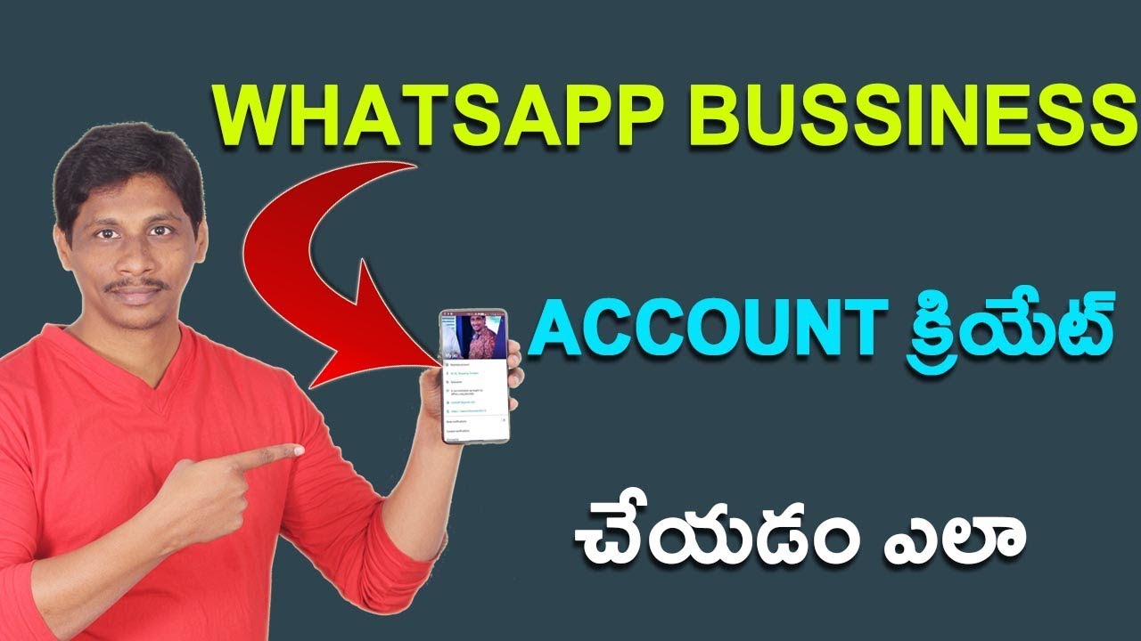 How To Create Whatsapp Business Account Telugu Tech Tuts Youtube