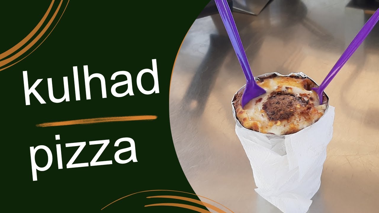 Kulhad Pizza | Special Kulhad Pizza | Fare Foodie Brothers - YouTube