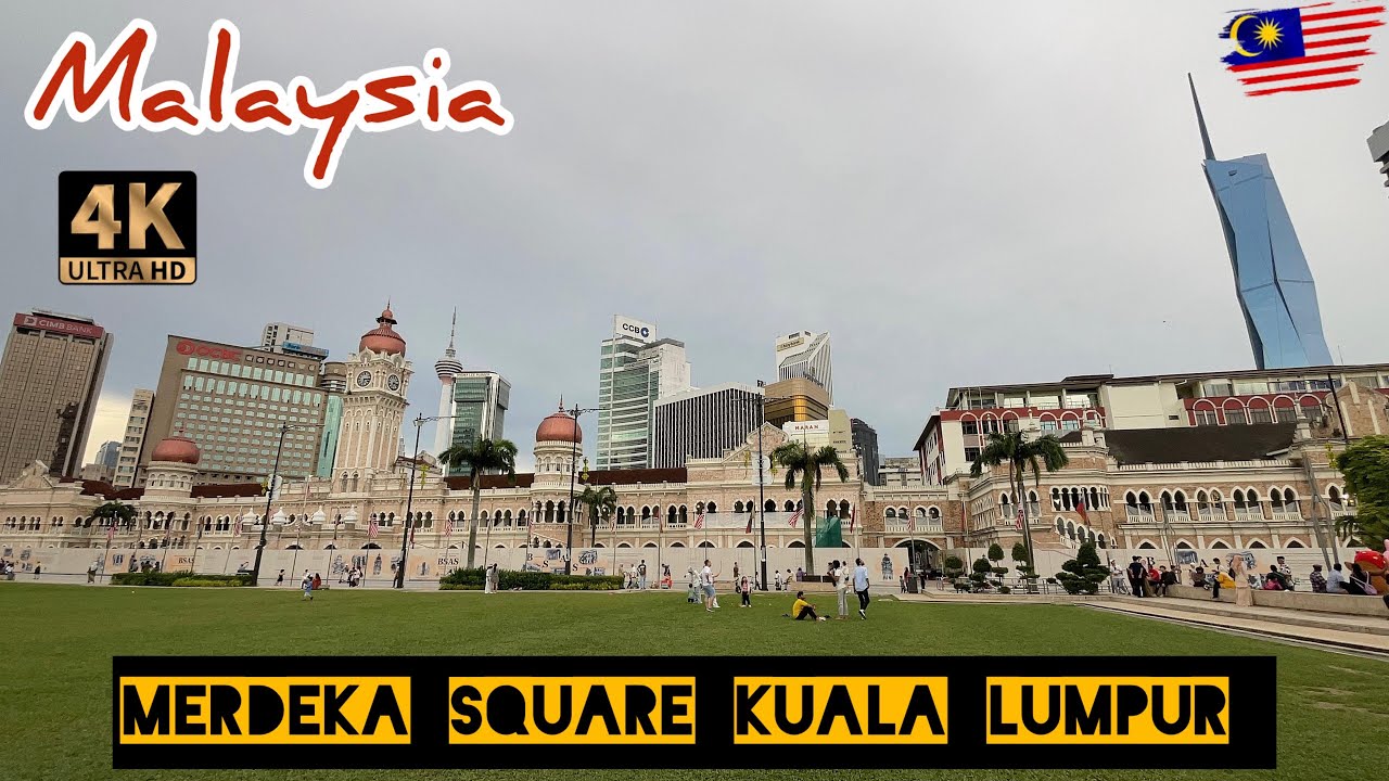 Walking Tour of Merdeka Square, Kuala Lumpur | Malaysia's Historic ...