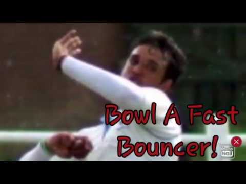How To Bowl A Bouncer.Fast And Accurate. - YouTube