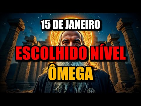 ESCOLHIDOS, 15 DE JANEIRO: SINAIS DE QUE VOCÊ É UM ESCOLHIDO NÍVEL ÔMEGA (EXTREMAMENTE RARO)!
