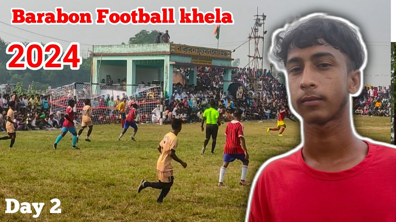 day 2 || Barabon football khela 2024 || 5 Nov sanju ki vlogs - YouTube