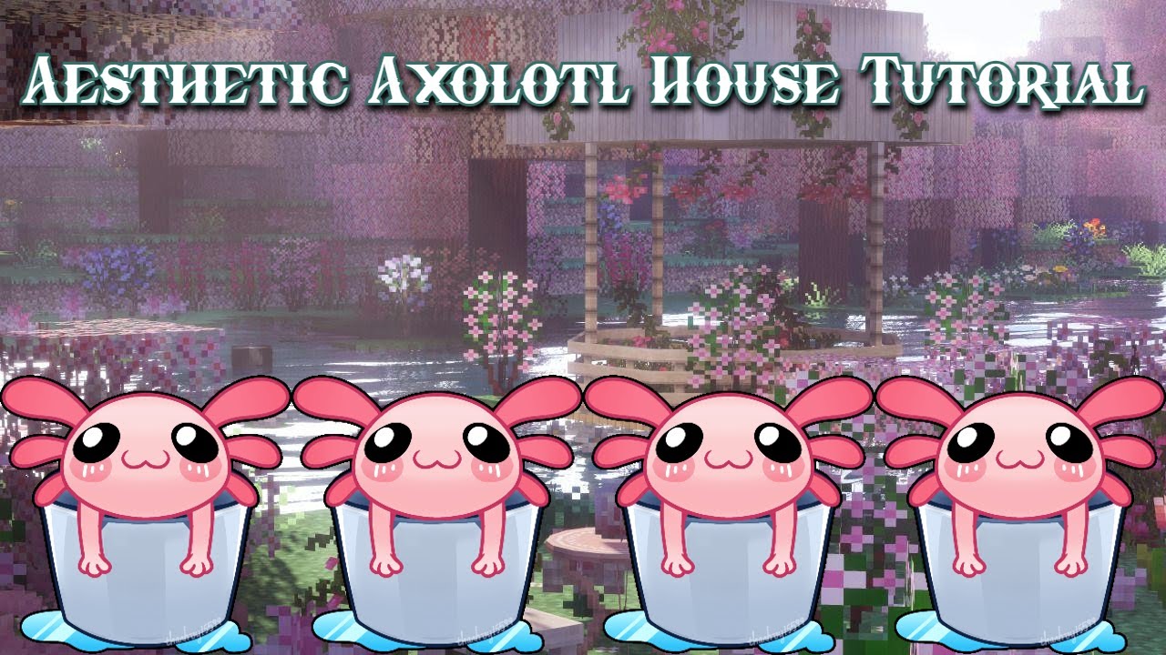 aesthetic axolotl house tutorial minecraft - YouTube