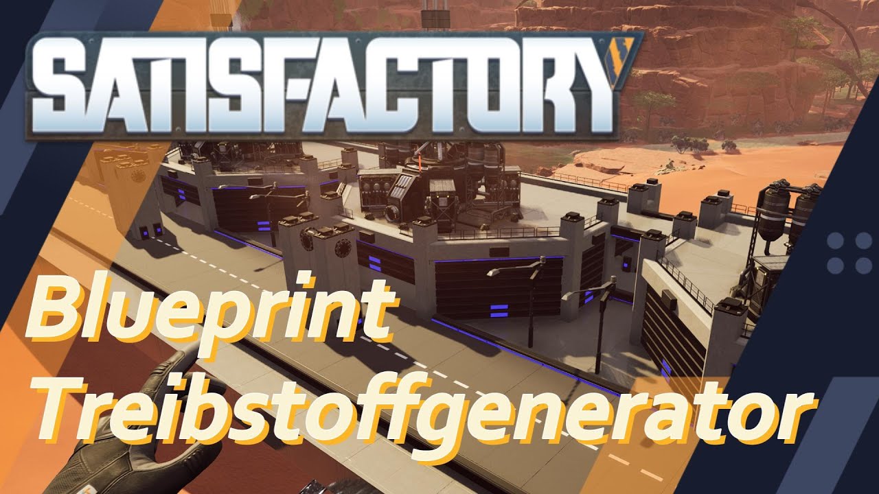 Blueprint Design Treibstoffgenerator ~ Satisfactory 1.0 ~ - YouTube