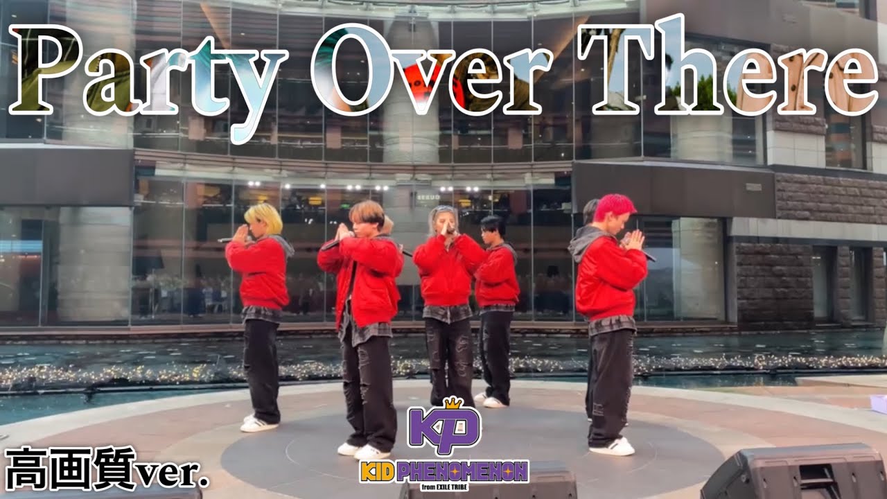 【高画質】KID PHENOMENON "Party Over There" from -Purple CirKID Vol.4- in ...