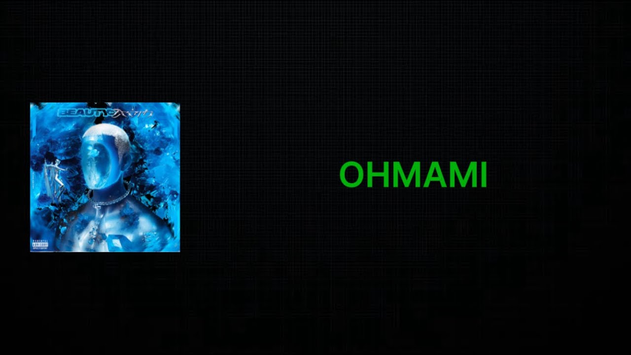 Chase Atlantic - OHMAMI Remix (With Maggie Lindemann) (Clean Lyrics ...