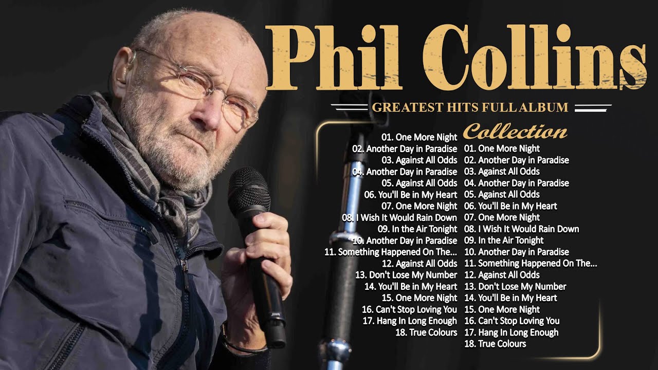 phil collins greatest hits full album the best of phil collins - YouTube