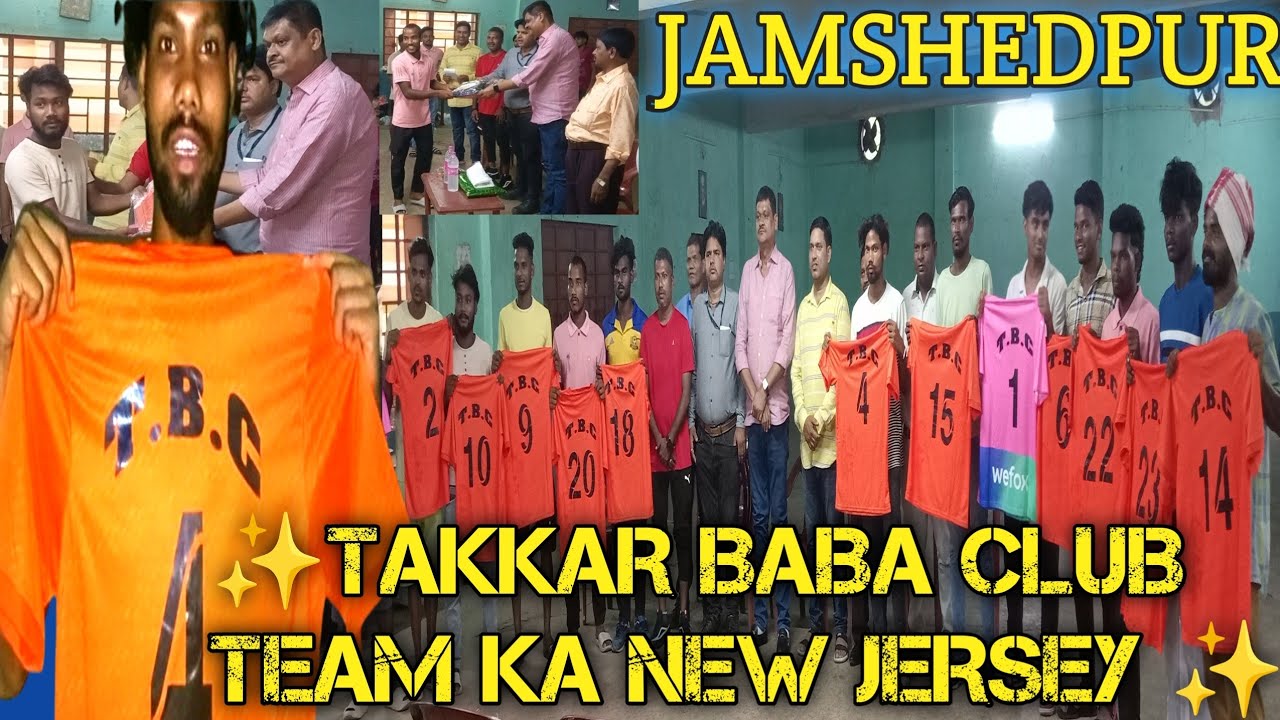 👉 TAKKAR BABA CLUB TEAM KA NEW JERSEY//JAMSHEDPUR// @maheshbabu1955 ...