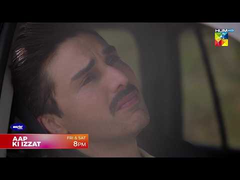 Aap Ki Izzat - Episode 07 - 08 Promo | Fri & Sat At 09 PM On Youtube [ Urwa Hocane &  Ahsan Khan